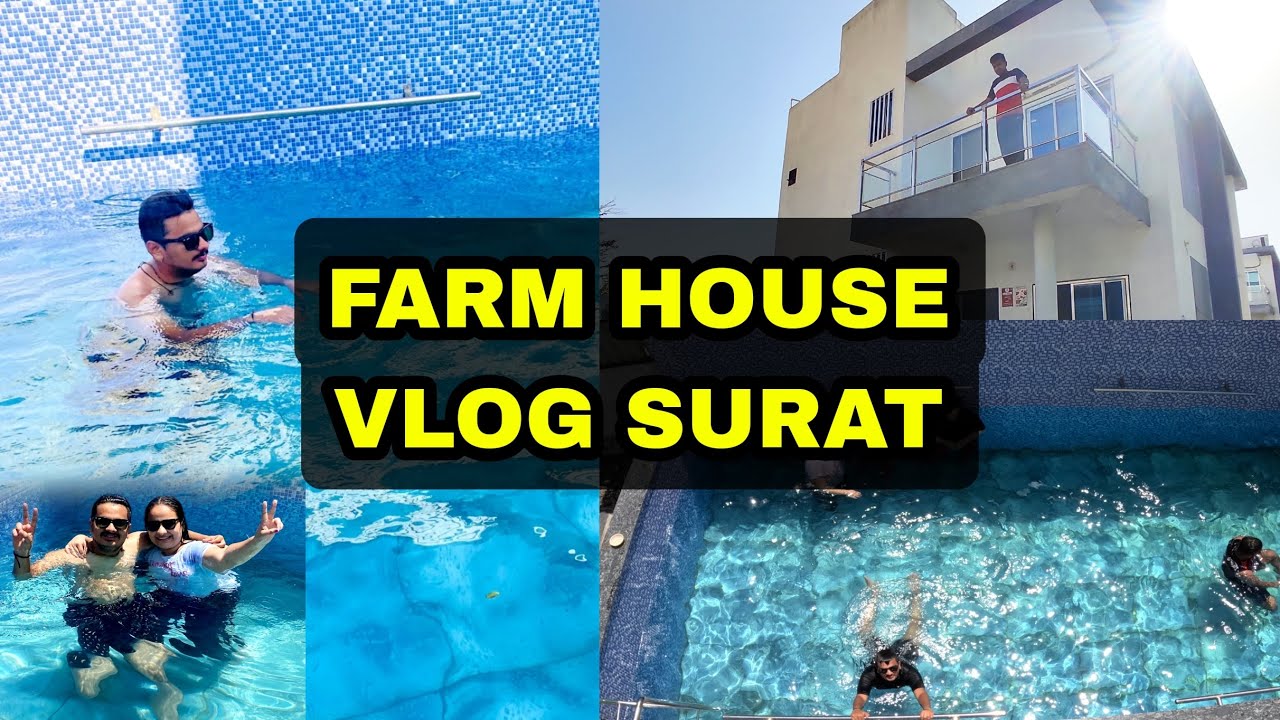 Farmhouse Vlog | Farmhouse Vlog Surat | Best Farmhouse in Surat | Surat ...
