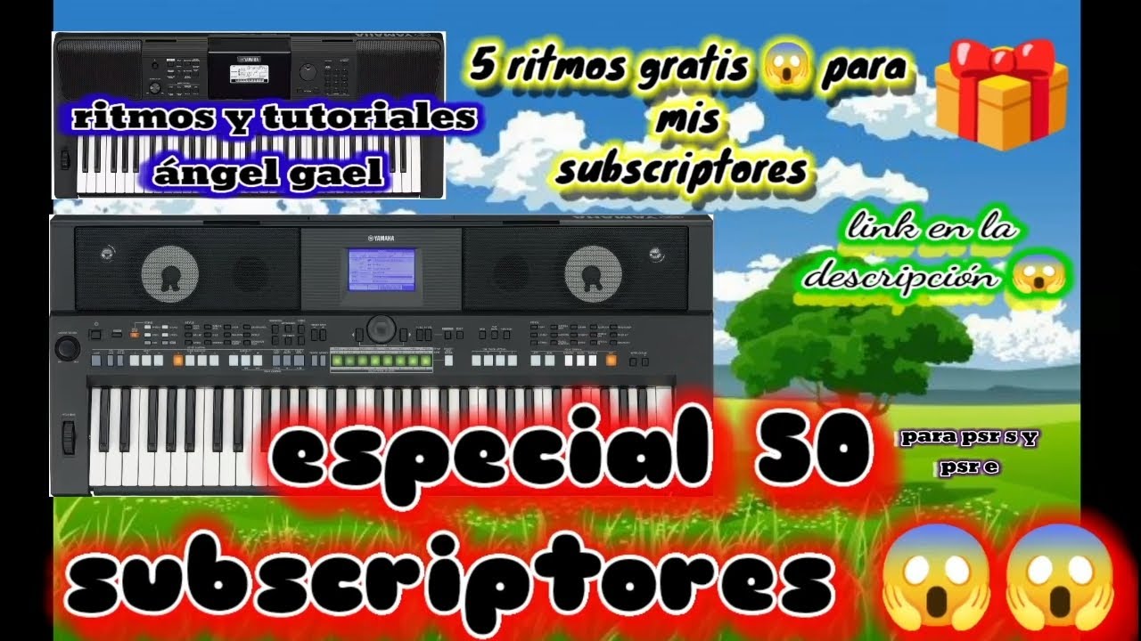 5 ritmos 🎁gratis 😱 especial 50 subscriptores 😱 para Yamaha - YouTube