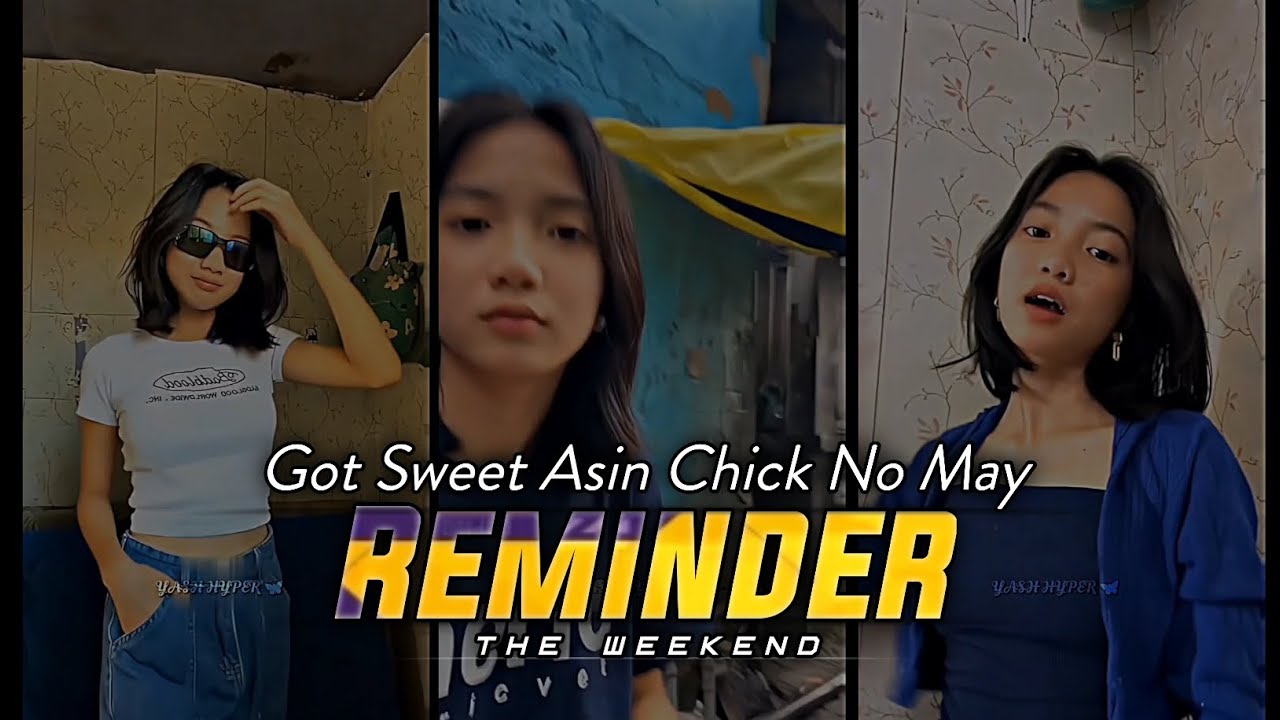 Got a sweet asian chicks, she go lo mein | Reminder - The Weeknd ...