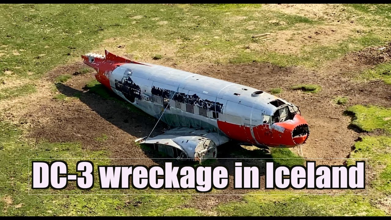 DC-3 Wreck in Iceland || Extreme Aviation Iceland - YouTube