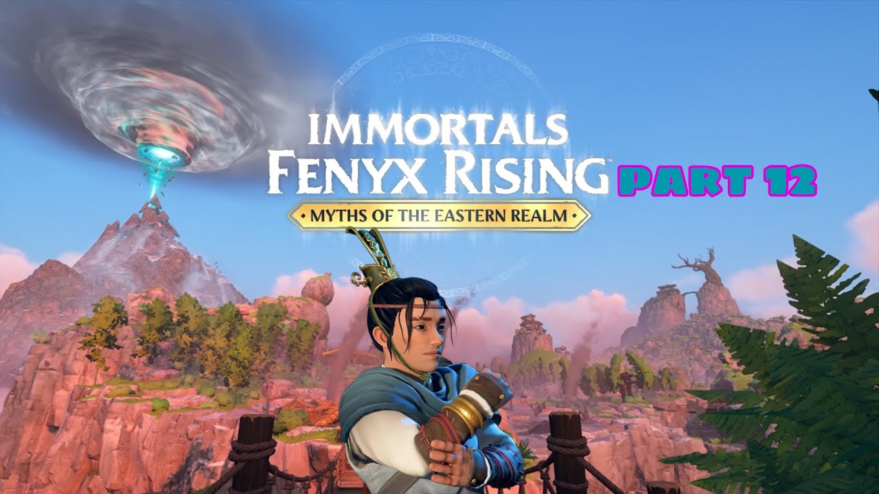 Immortals Fenyx Rising Myths ofThe Eastern Realm DLC Gameplay Part 12 ...