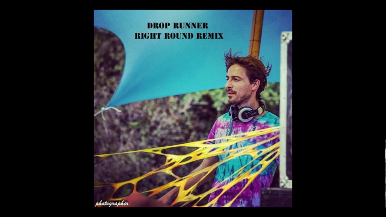 Drop Runner - Right Round Remix - YouTube