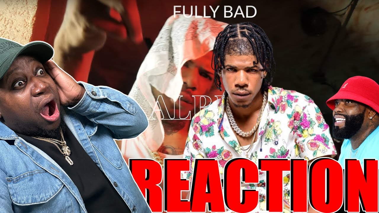 Fully Bad - Albert (Music Video) 𝐑𝐄𝐀𝐂𝐓𝐈𝐎𝐍 - YouTube