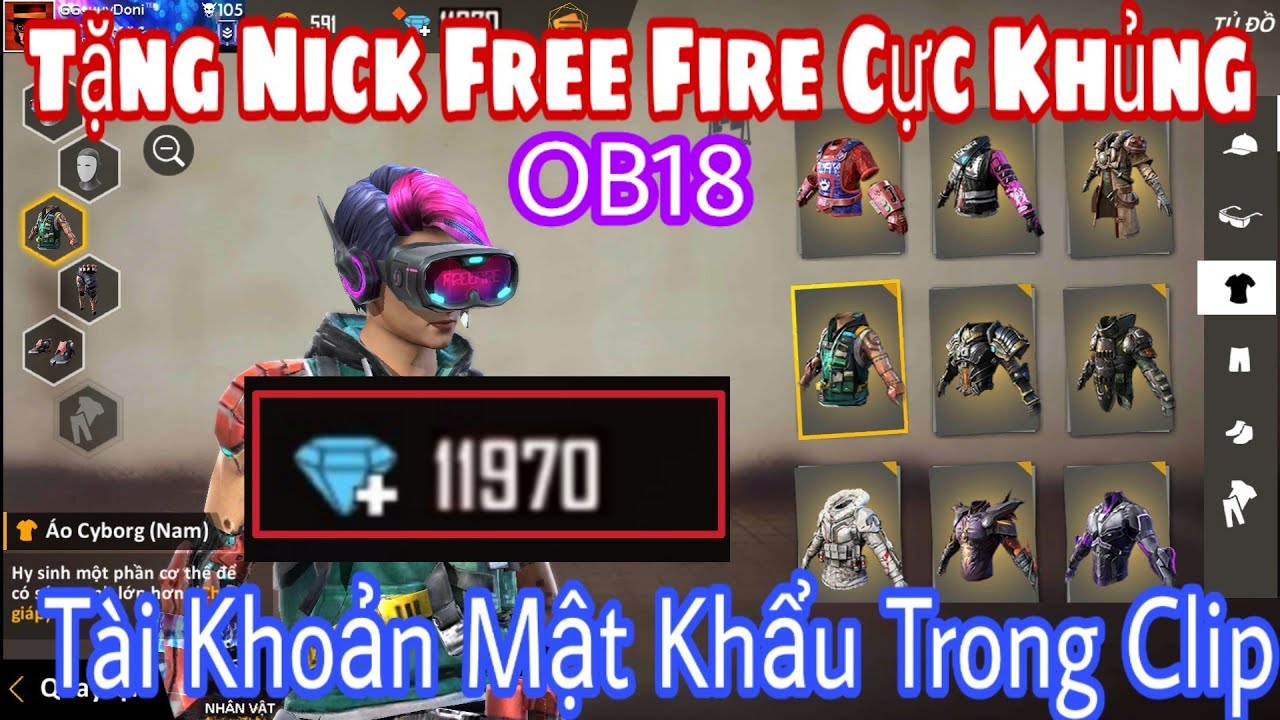 [Garena Free Fire] Tặng Nick Free Fire Cực Khủng Mới Nhất OB18 ( Tài ...