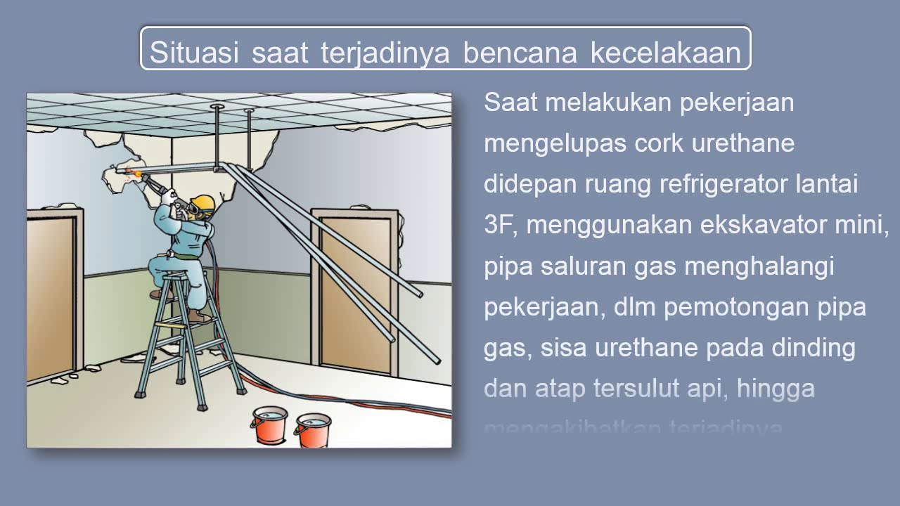 Contoh Insiden Kecelakaan Kerja/Lain-Lain/Saat mengerjakan pengelupasan ...