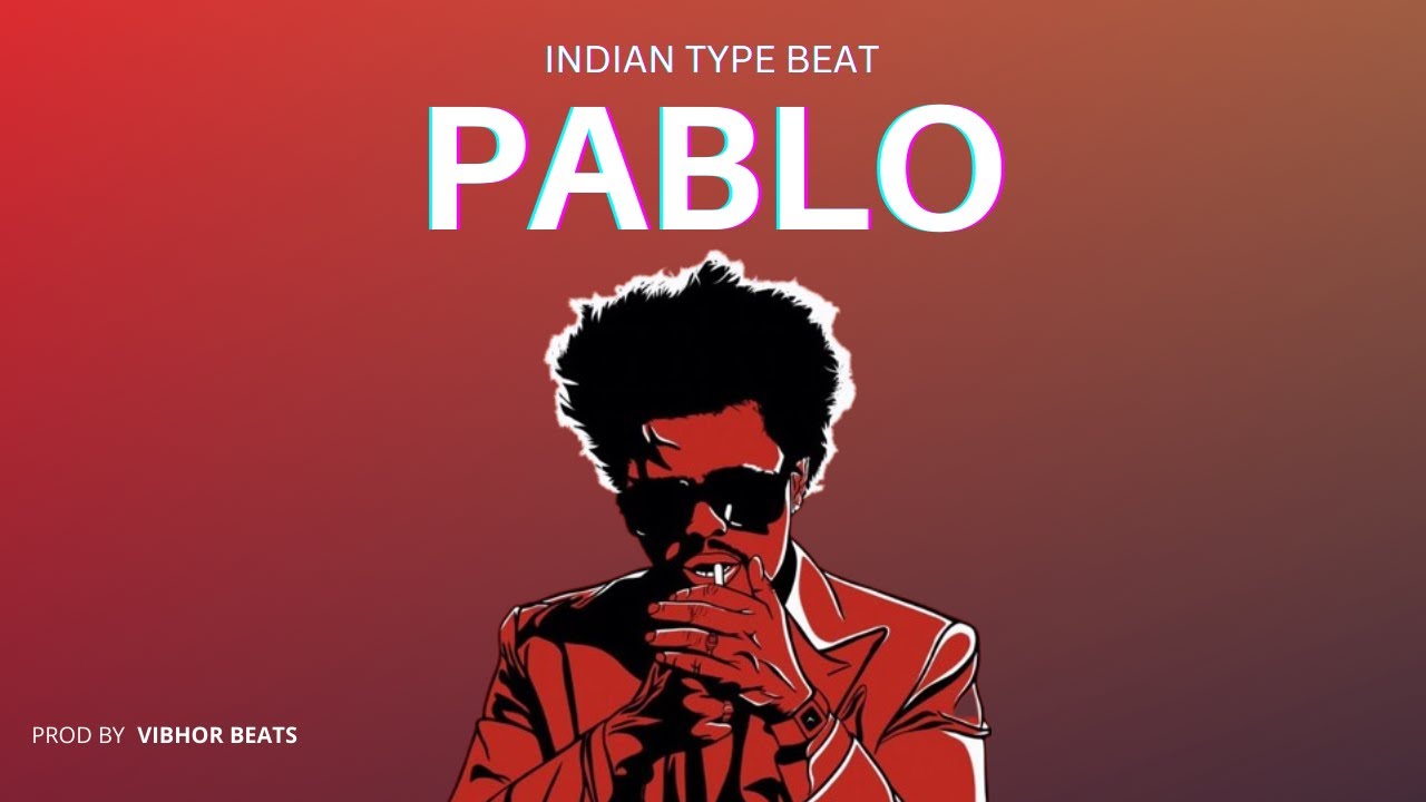 [FREE FOR PROFIT] INDIAN TYPE BEATS - PABLO | INDIAN RAP INSTRUMENTAL ...