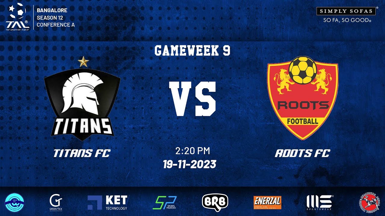 Titans FC vs Roots FC | TAL | Season 12 | Conf A - YouTube