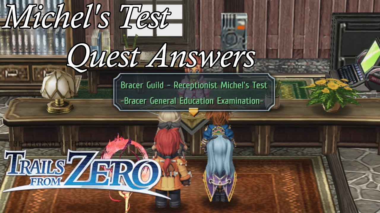 Trails from Zero - Quest "Michel's Test" Answers - YouTube