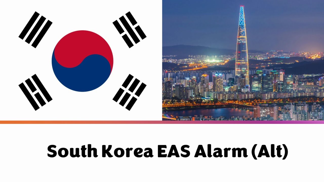 EAS Alarm YouTube - South Korean EAS Alarm Alt (Street Sound) - YouTube