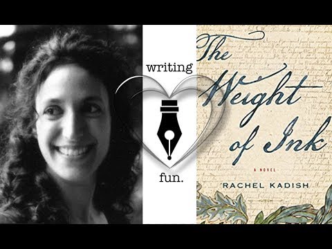 Writing Fun | Ep. 182 : The Weight of Ink with Rachel Kadish - YouTube