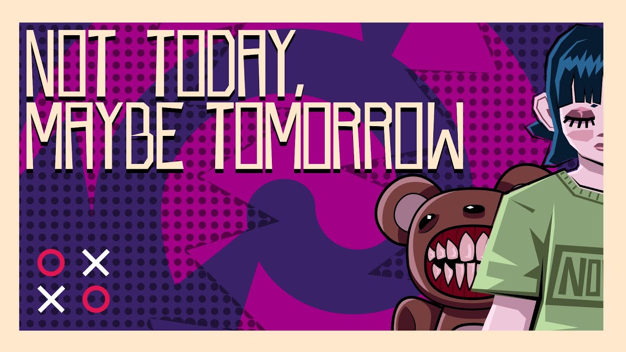 Not Today, Maybe Tomorrow - Trailer - YouTube