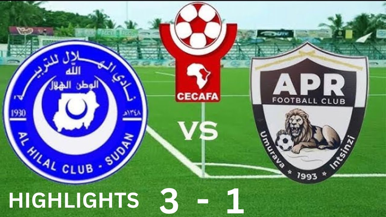 HIGHLIGHTS : APR FC 1 - 3 AL HILAL - YouTube