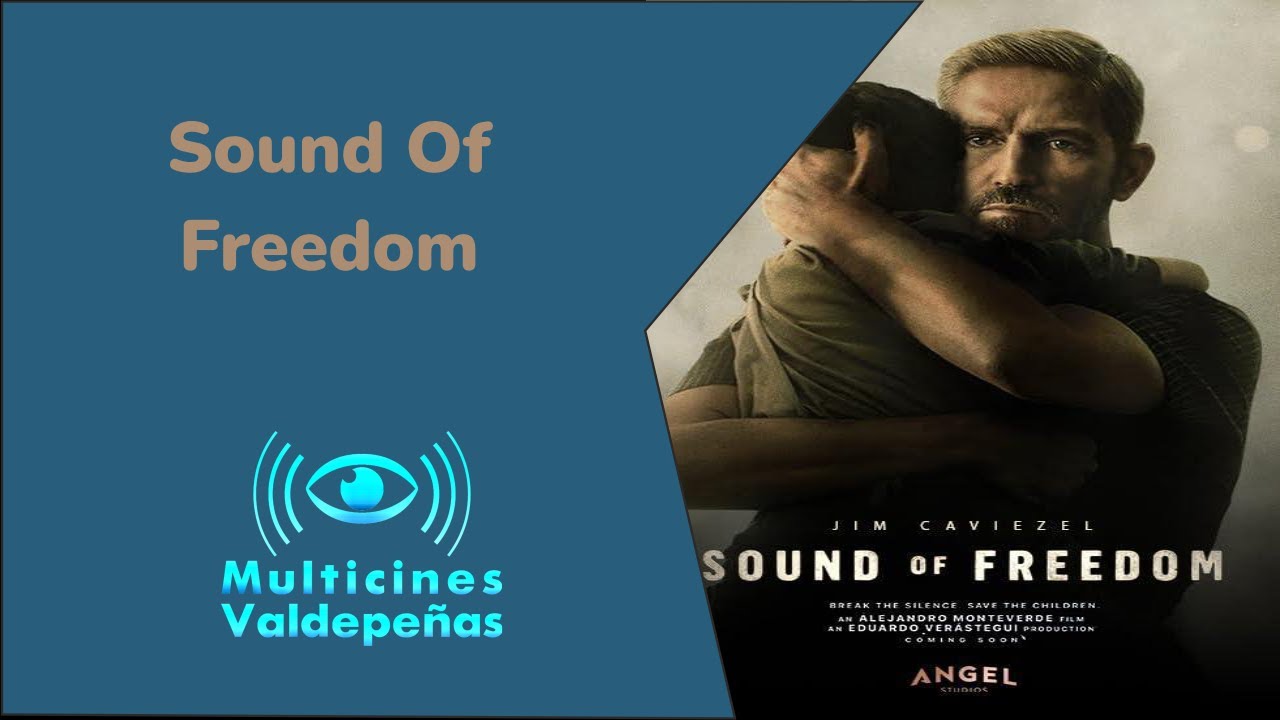 TRÁILER SOUND OF FREEDOM - YouTube