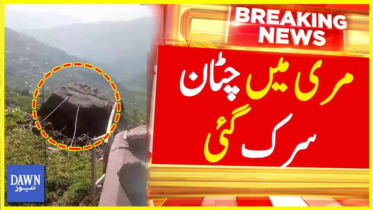 Heavy Landslide Alert in Murree | Local Administration Re-locates ...