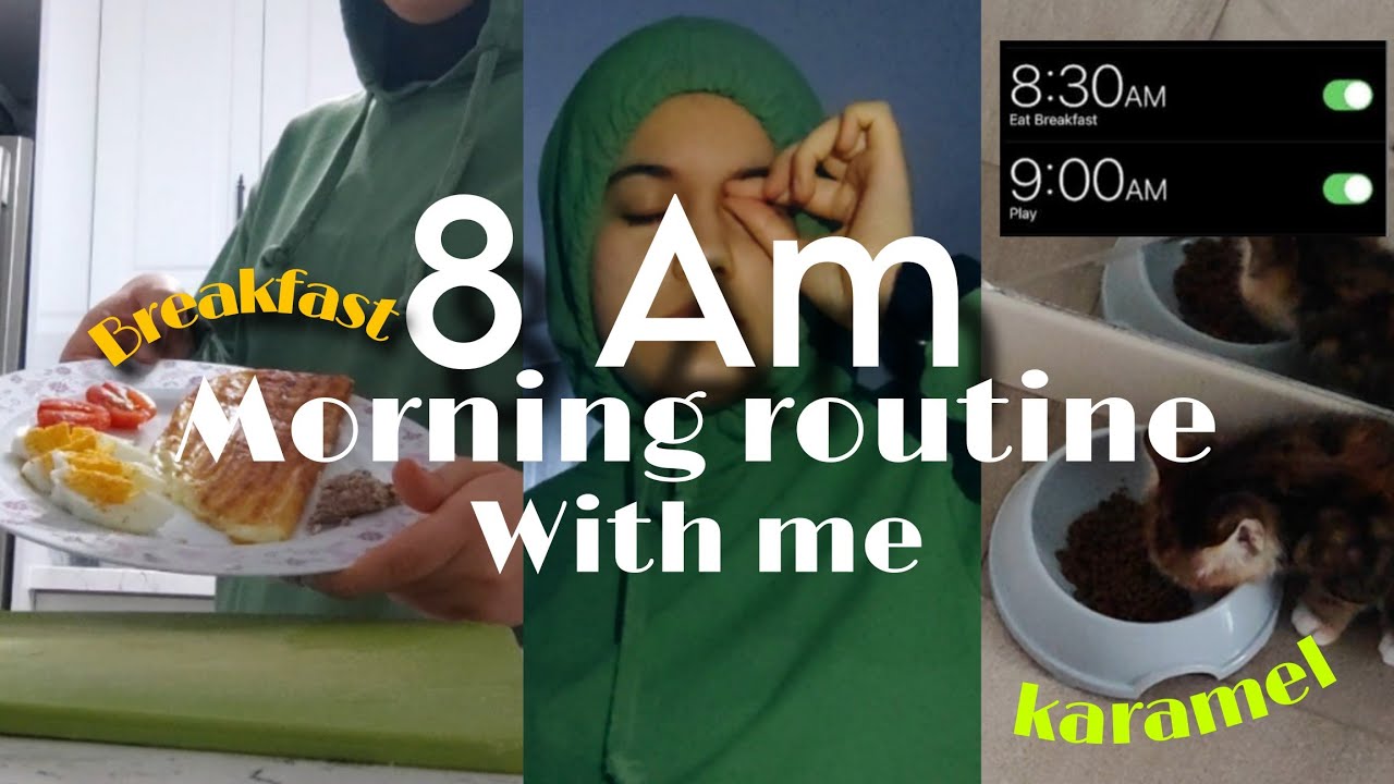 8 am morning routine 🌱wake up early organize your life, eat healthy, be ...