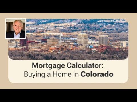 Mortgage Calculator: Buying a Home in Colorado | - YouTube