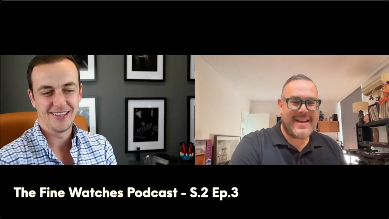 The Ten Thousand Dollar Watch Collection - The Fine Watches Podcast S2 ...