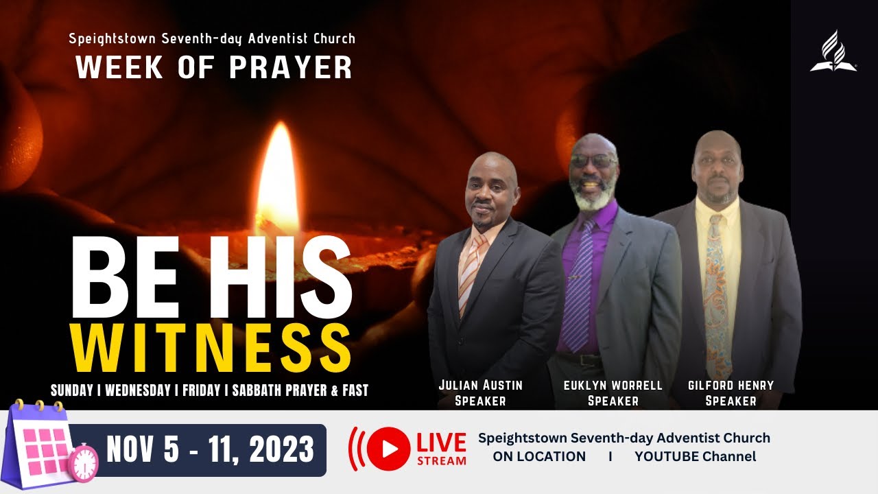 Be His Witness I Abraham as a Witness I Week of Prayer I Speightstown ...