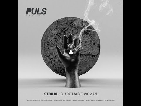 Stoilku - Black Magic Woman