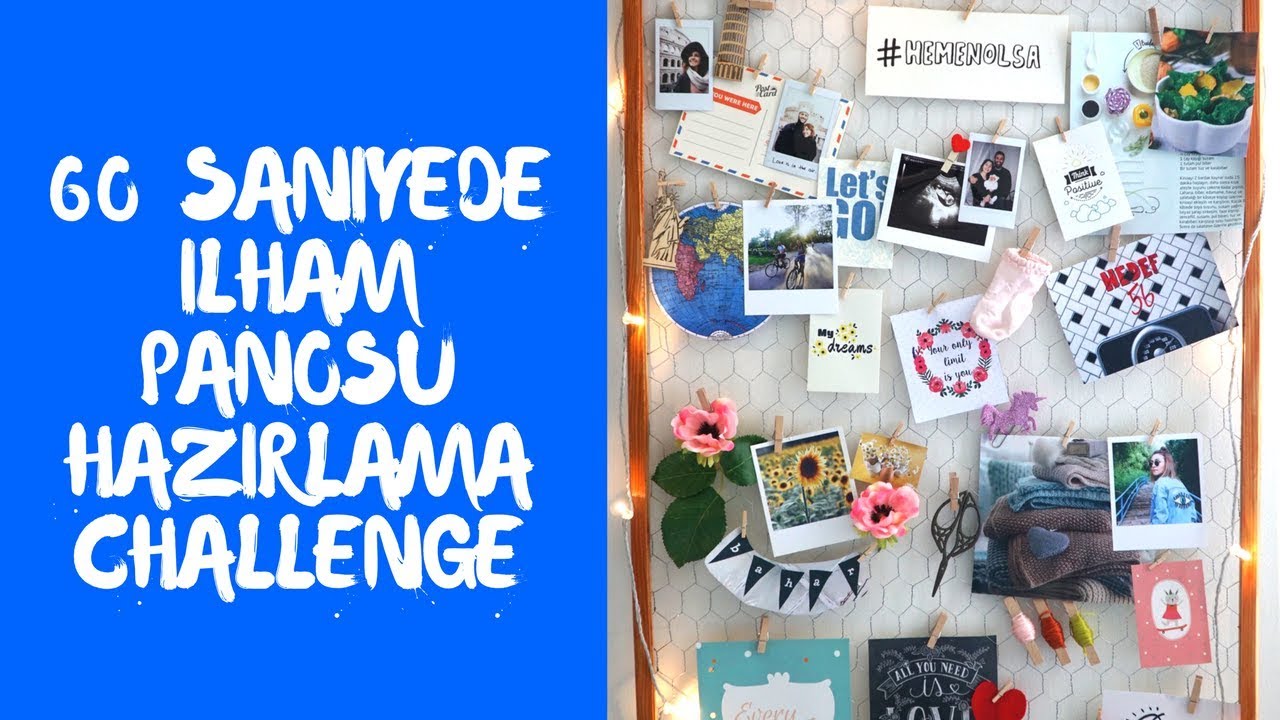 60 SANİYEDE İLHAM PANOSU HAZIRLAYABİLİR MİYİM? - YouTube
