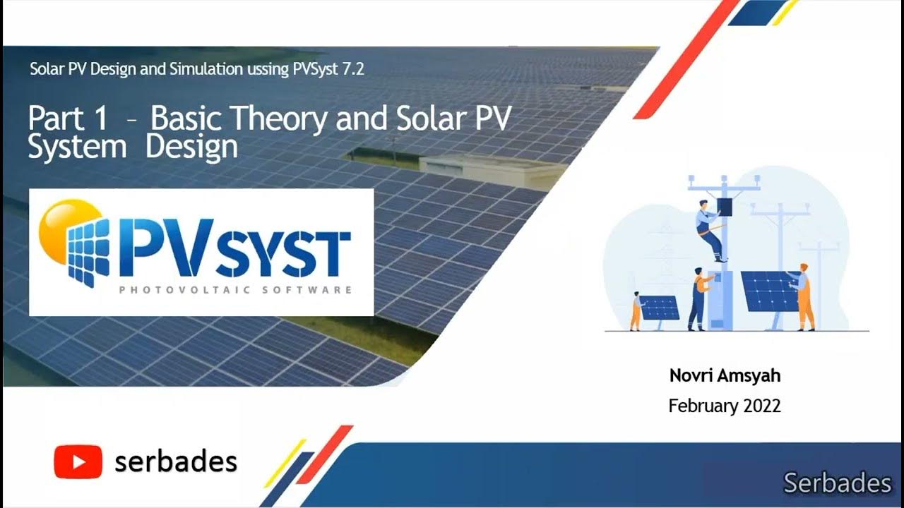 PVSyst 7.2 Merancang Pembangkit Listrik Tenaga Surya (PLTS) part 1[teori dasar solar PV] - YouTube