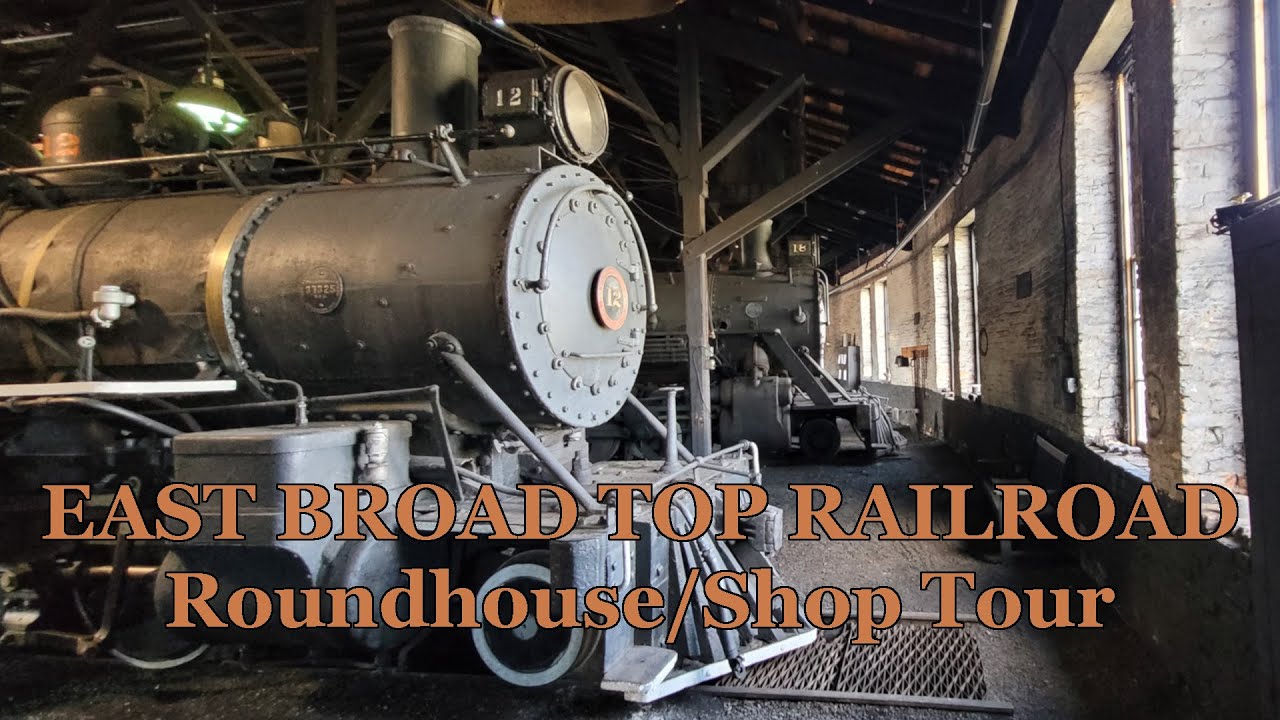 East Broad Top Railroad Roundhouse and Shop Tour - YouTube