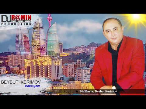 Beybut Kerimov | Bakiliyam | Audio |ᴴᴰ Dj R@min Production