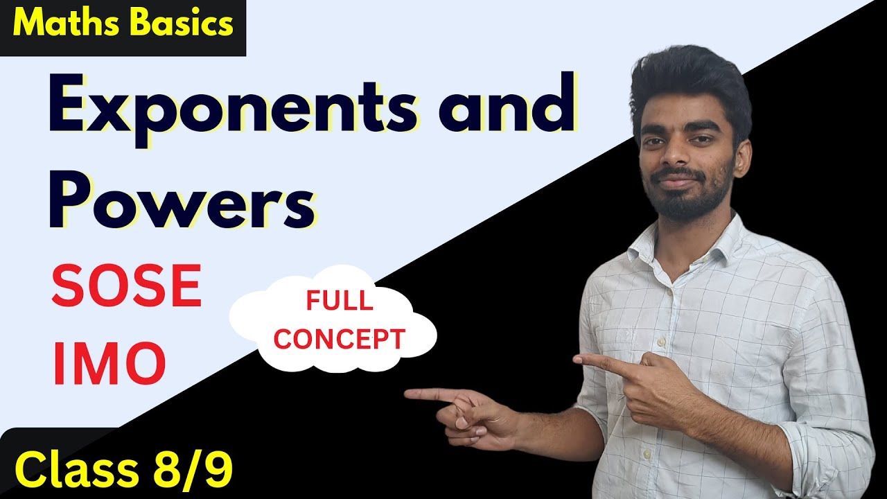 EXPONENTS AND POWERS | CLASS IX MATHS | SOSE (STEM) | Maths Basics ...