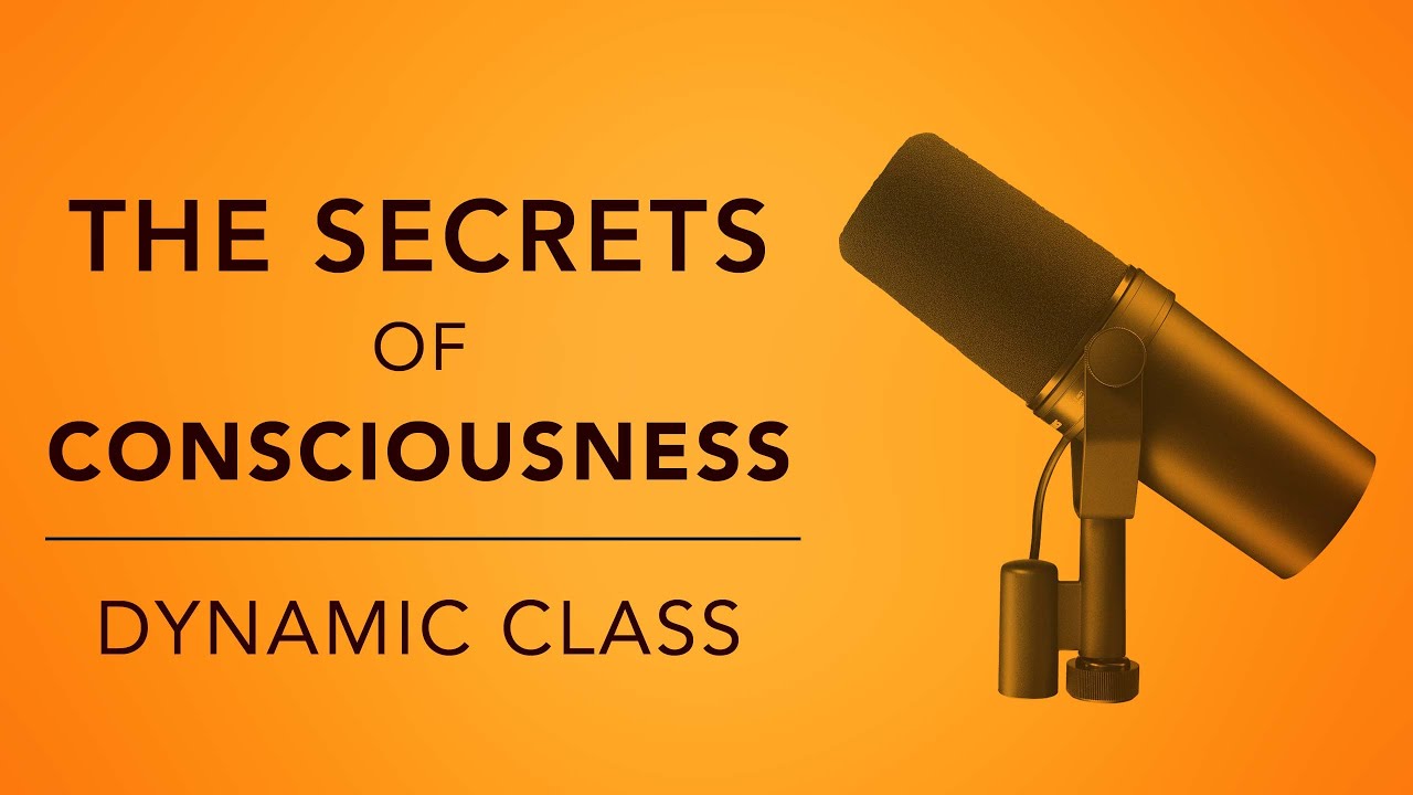 Science Meets Spirituality: The Secrets of Consciousness - YouTube