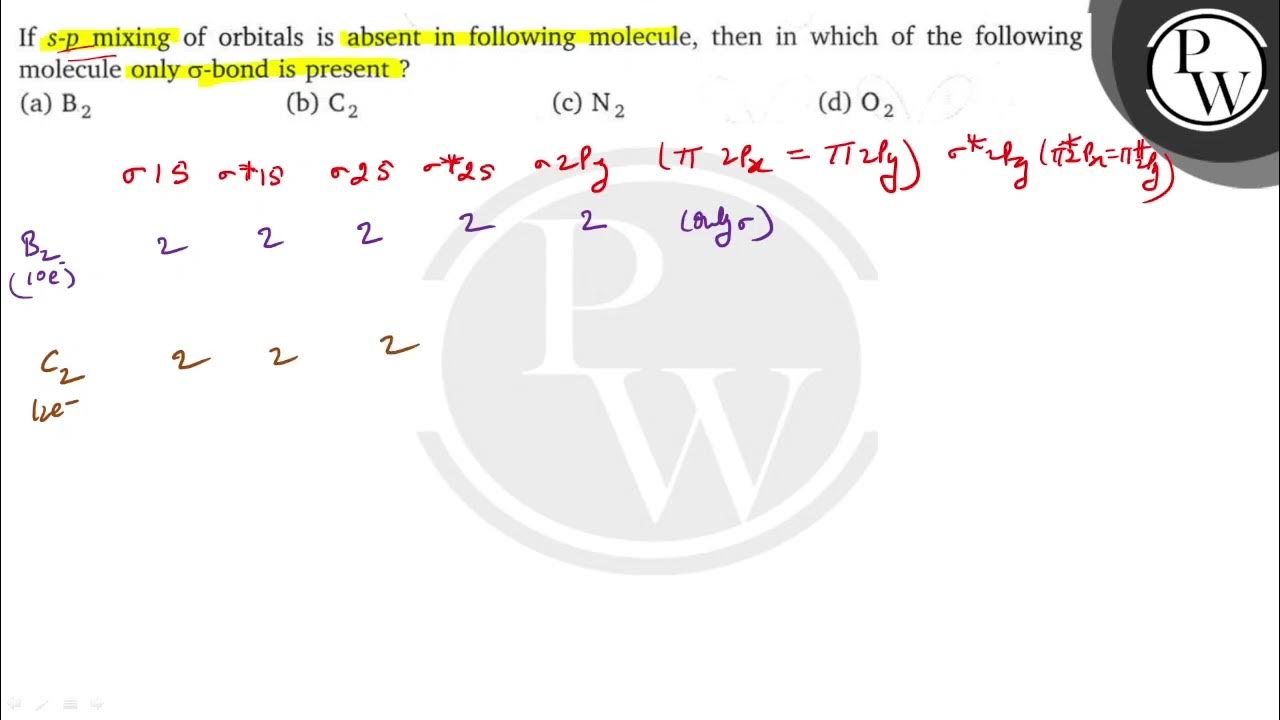 If \( s-p \) mixing of orbitals is absent in following molecule, th ...