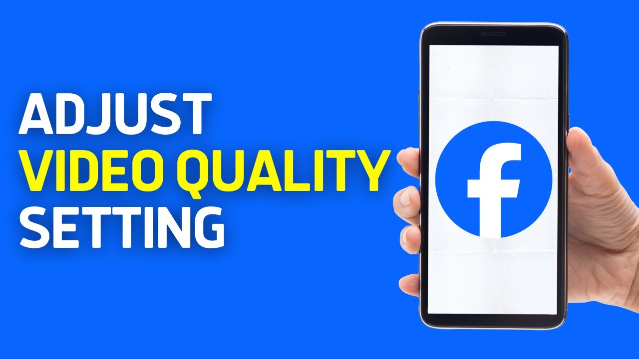 How to Adjust Video Quality Setting on Facebook App (2024) - YouTube