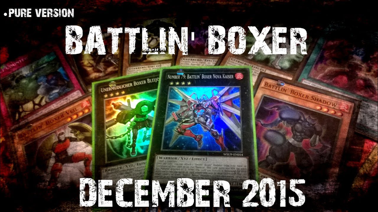 YUGIOH BATTLIN' BOXER DECK PROFILE DECEMBER 2015 - YouTube