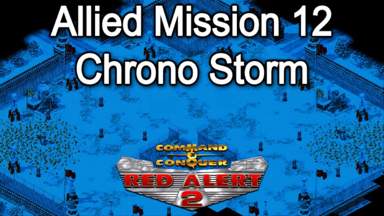 Red Alert 2 Allied Mission 12 Chrono Storm [2020] - YouTube