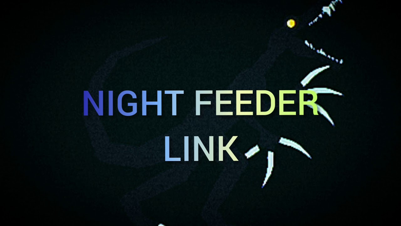 the NIGHT FEEDER link (dc2) ||model by me|| - YouTube