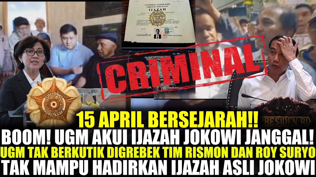 AKHIRNYA!! UGM AKUI IJAZAH JOKOWI JANGGAL DAN TAK BERKUTIK SAAT DIGREBEK TIM RISMON DAN ROY ...