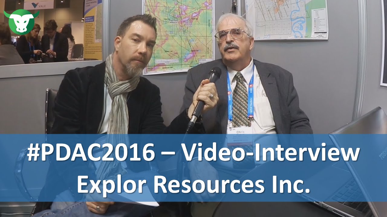 #PDAC2016: Video-Interview with Chris Dupont from Explor Resources Inc ...