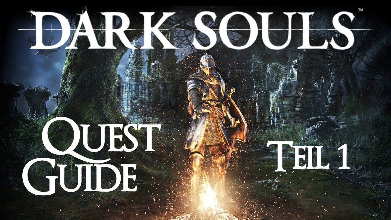 Dark Souls | Quest-Guide Teil 1 - YouTube