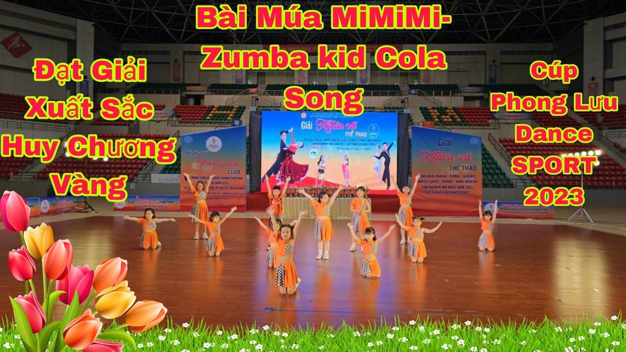 MiMIMi Và Zumba Dance kid Cola Song fitness Đạt Giải Xuất Sắc Huy C ...