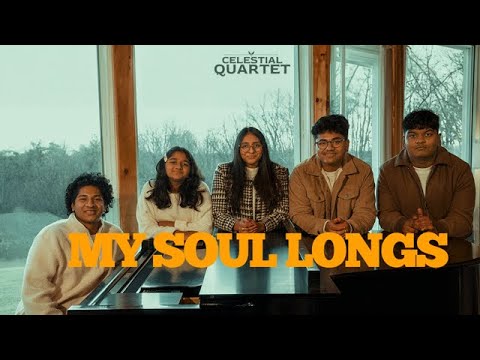 My Soul Longs (Official Video) | Celestial Quartet - YouTube