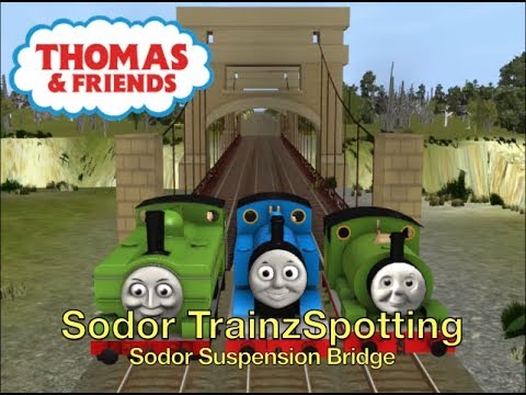 Thomas & Friends - Sodor TrainzSpotting - Sodor Suspension Bridge ...