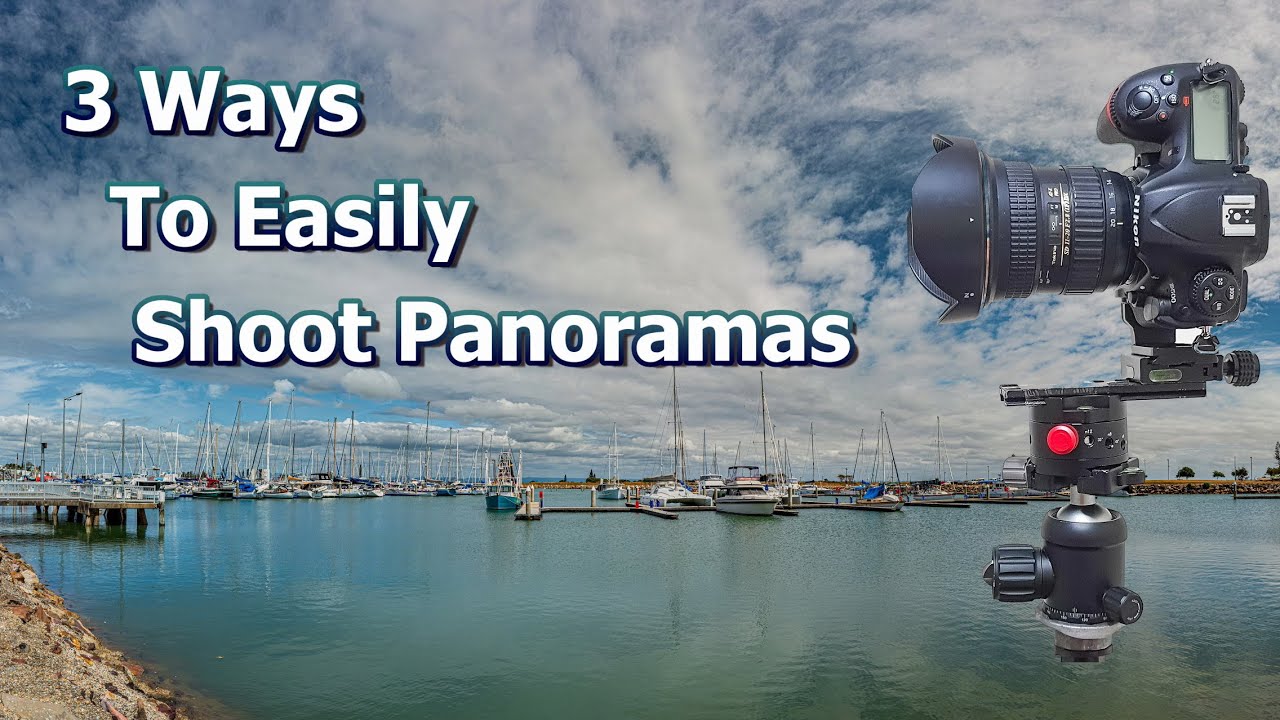 Panoramic Photography: How to Shoot Panoramas - YouTube