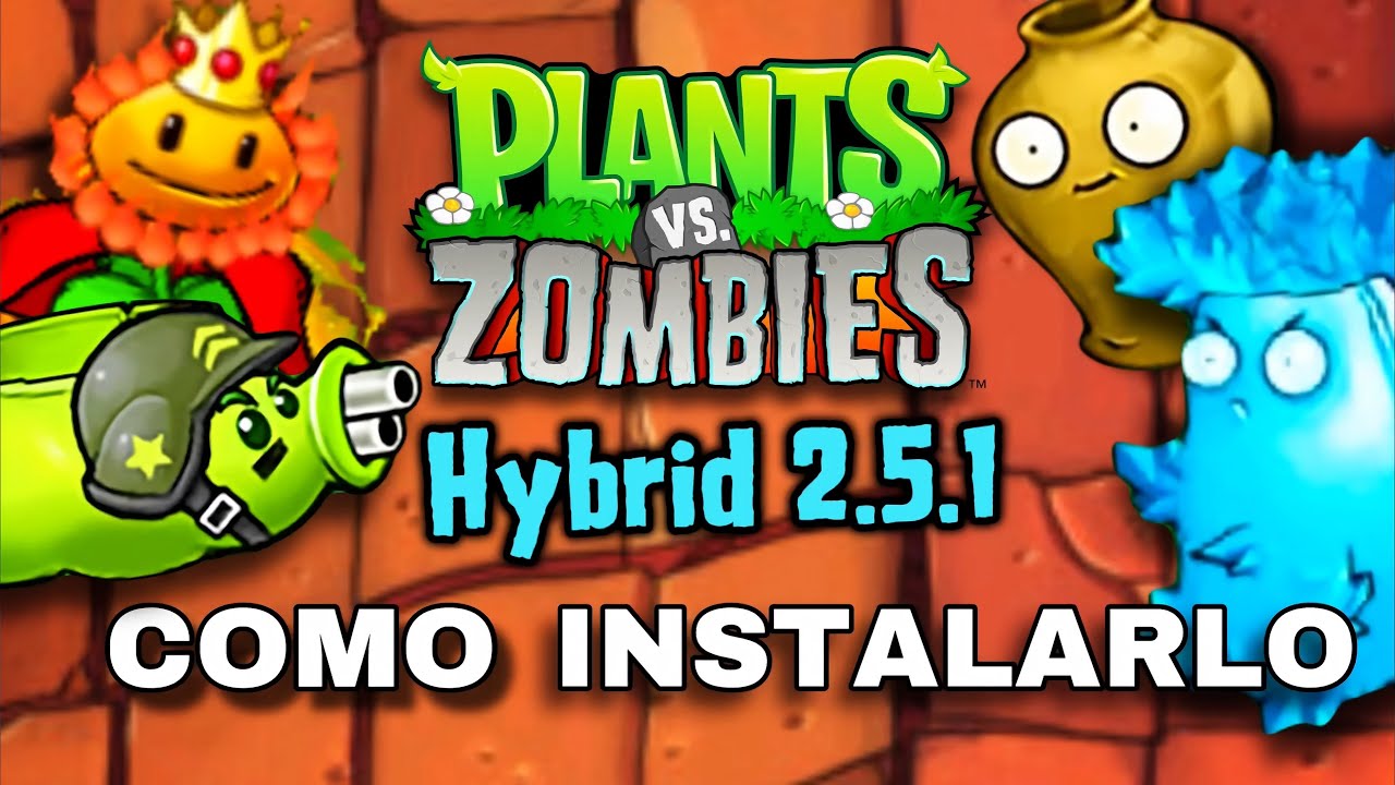 Como INSTALAR PVZ HYBRID MOD 2.5.1 (FÁCIL + RÁPIDO) 🌻🧟‍♂️ - YouTube