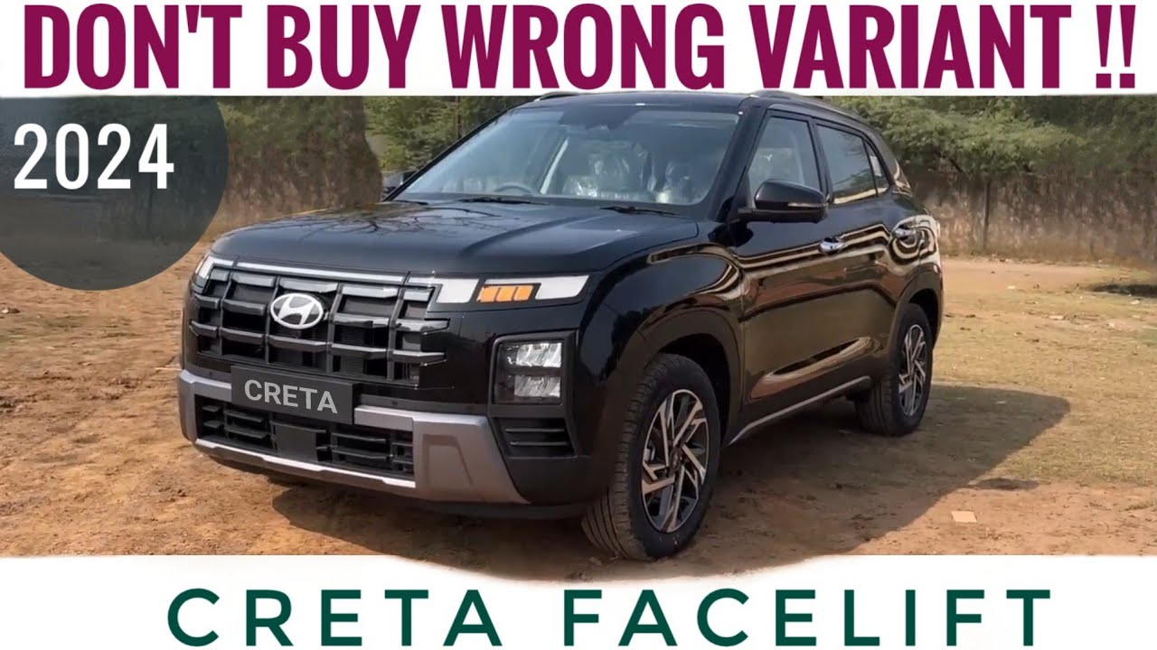 Hyundai Creta Facelift 2024 - Value For Money Variants | Creta 2024 ...