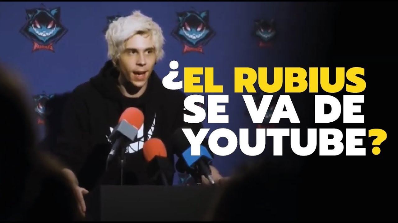 ¿EL RUBIUS SE VA DE YOUTUBE? Y MENCIONA SU NUEVA PLATAFORMA DE STREAM ...