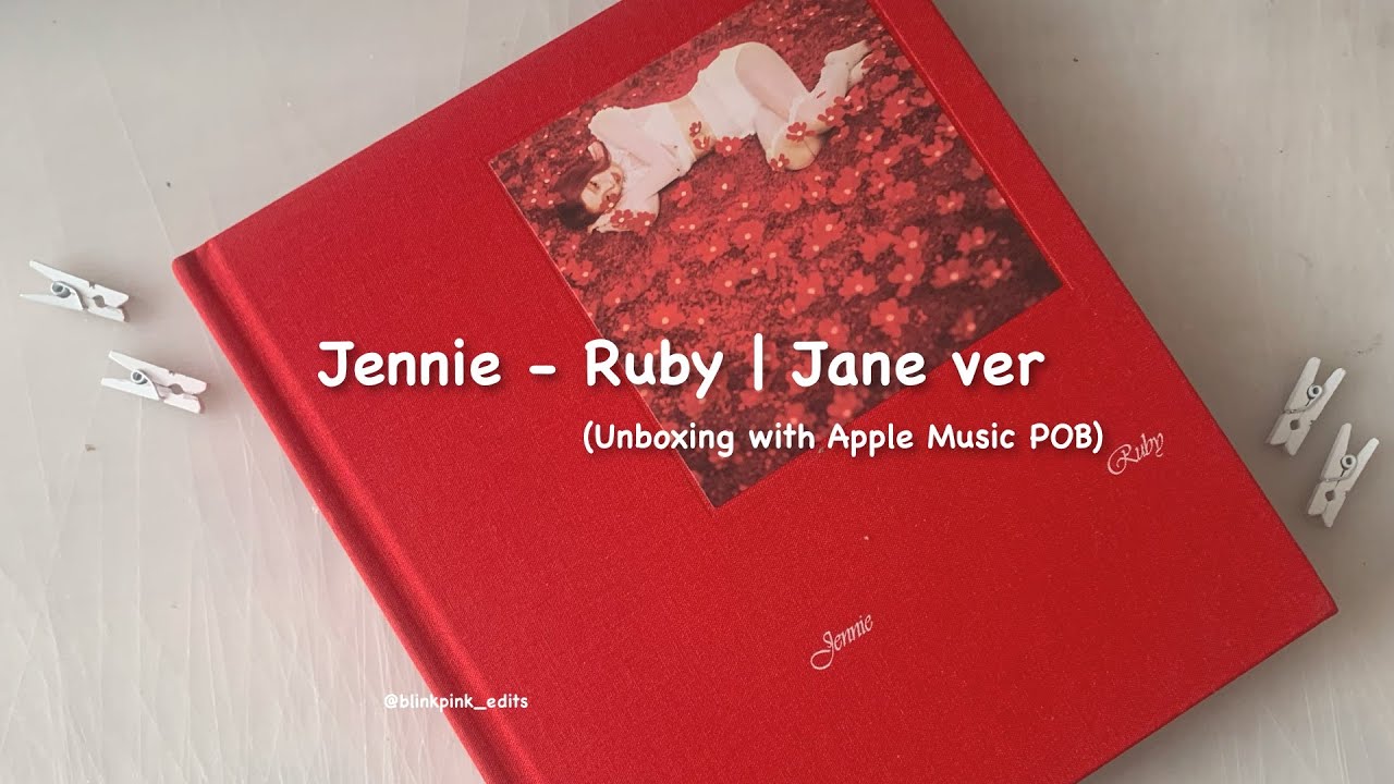 Jennie - Ruby | Jane ver unboxing with Apple Music POB ️ - YouTube