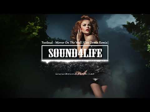 Twoloud - Mirror On The Wall (Can Demir Remix)