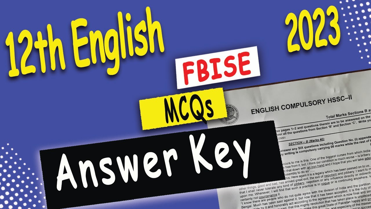FBISE 12 English Answer Key 2023 Class 12 English Answer Key 2023 12 fbise-12-english-answer-key-2023-class-12-english-answer-key-2023-12