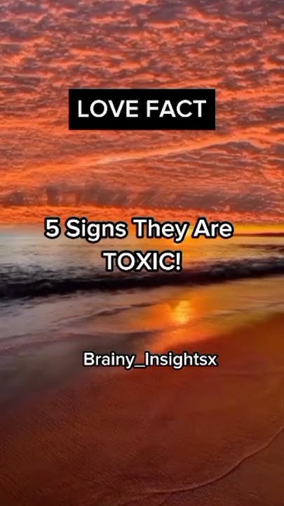 5 Signs They Are TOXIC | Psychology Love Facts And Deep Facts #shorts #psychologyfacts # ...