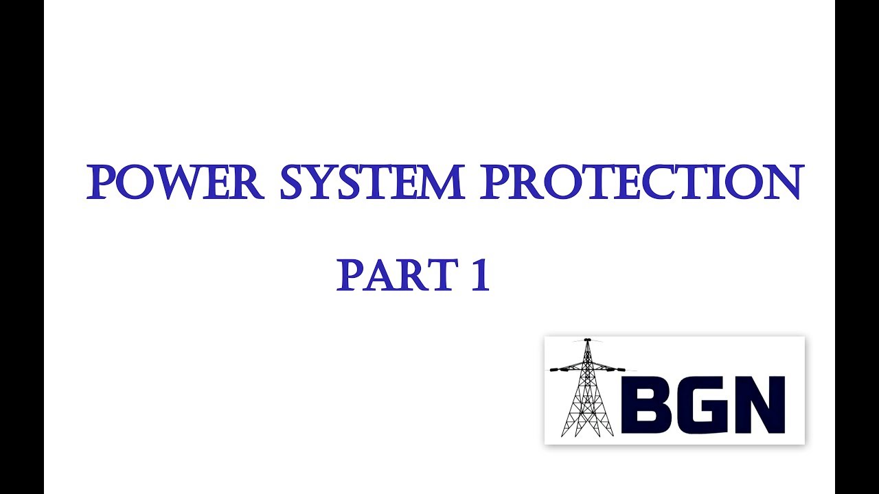 Power System Protection 1 YouTube power-system-protection-1-youtube