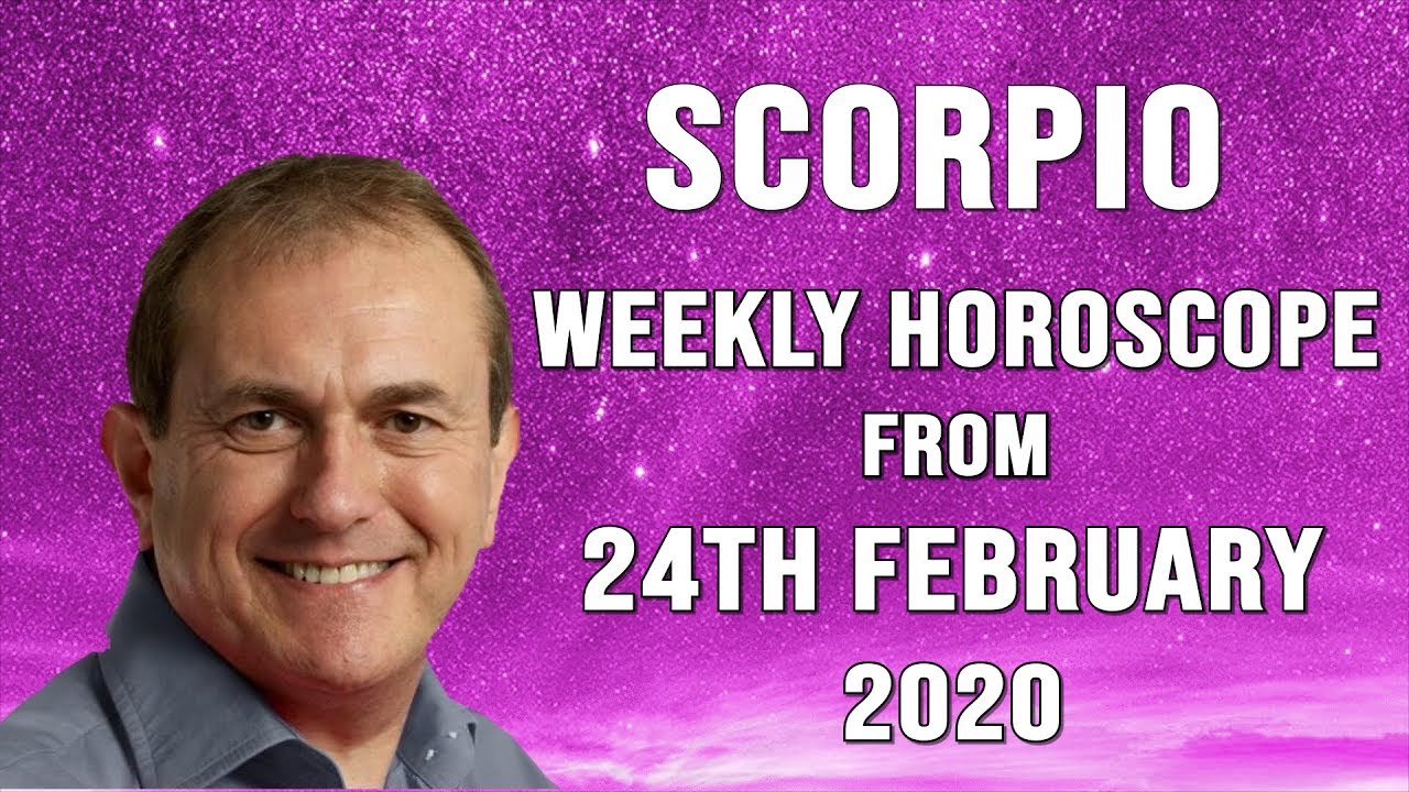 Scorpio Weekly Horoscope from 24th February 2020 - YouTube